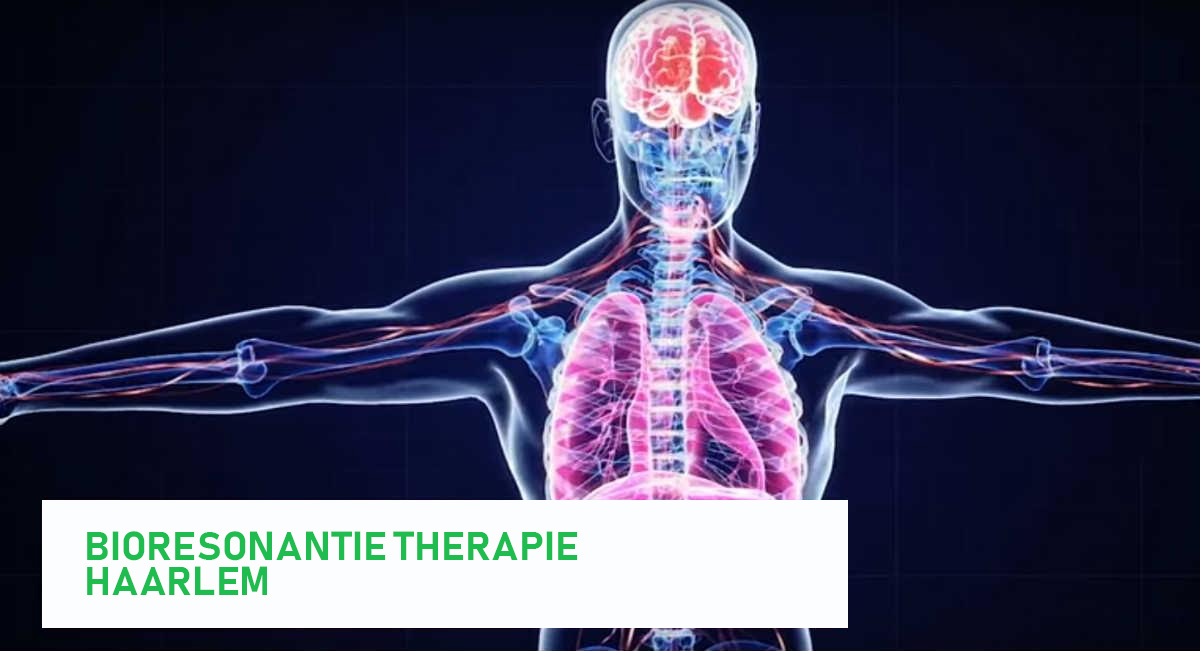 Bioresonantie therapie Haarlem - Praktijk Calis Natuurgeneeswijze